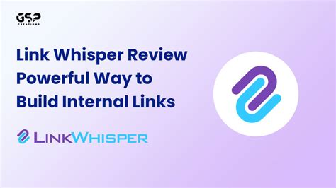 Link Whisper Review 2023 Powerful Way To Build Internal Links Gsp