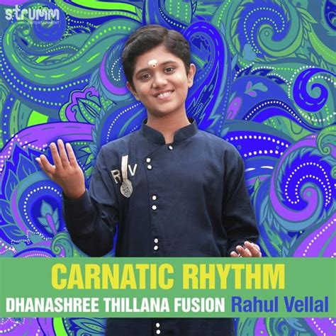 Carnatic Rhythm Dhanashree Thillana Fusion Songs Download Free