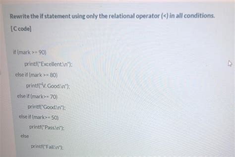 Solved Rewrite The If Statement Using Only The Relational