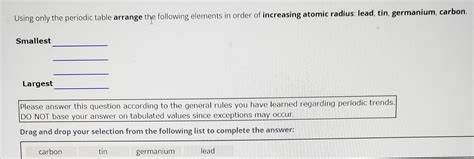 solved using only the periodic table arrange the following