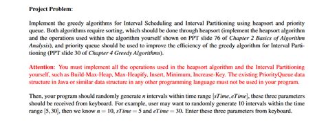 Project Problem Implement The Greedy Algorithms For