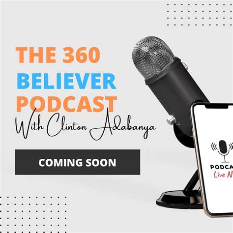 Clinton Adabanya The 360 Believer Podcast Is Here 💃 We Have One Goal