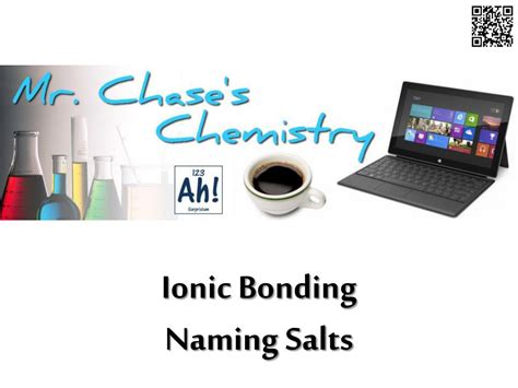 PPT Ionic Bonding Naming Salts PowerPoint Presentation Free Download ID 4902627