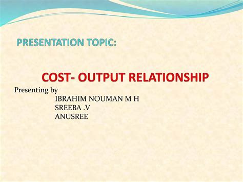 Cost Output Relationship PPTX