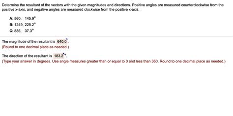 Determine The Resultant Of The Vectors With The Given Magnitudes And Directions Positive Angles