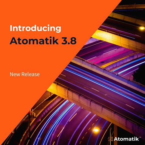 Discover Atomatik 3 8 Elevating User Experience With New Automation Capabilities