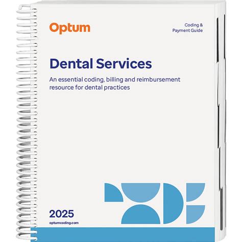 Optum Coding And Payment Guide For Dental Services 2025 MedicalCodingBooks Com