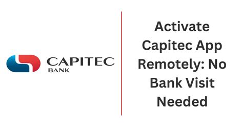 Activate Capitec App Remotely No Bank Visit Needed Loan Zoom