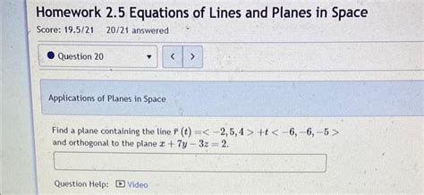 Solved Homework Equations Of Lines And Planes In Space Chegg
