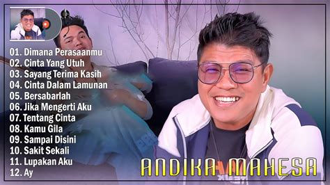 Andika Mahesa Full Album Terbaru 2025 Top Viral Enak Didengar Dimana