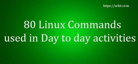 Linux Commands Can Be Used In Regular Day To Day Activities Activity