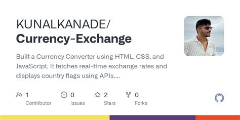 GitHub KUNALKANADE Currency Exchange Built A Currency Converter