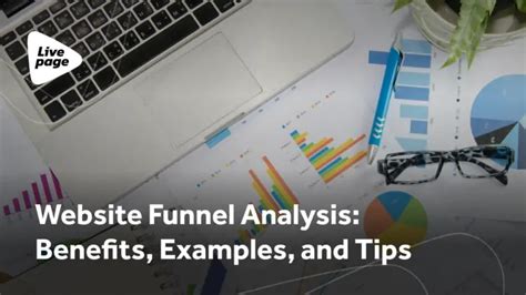 Website Funnel Analysis Benefits Examples Tips Livepage
