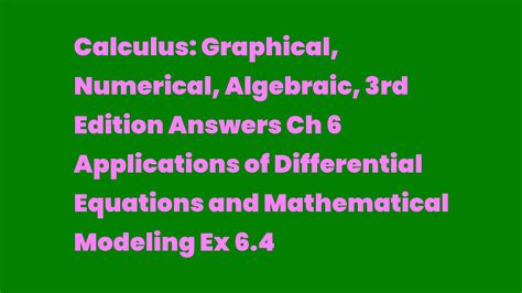 Calculus Graphical Numerical Algebraic 3rd Edition Answers Ch 6 Applications Of Differential