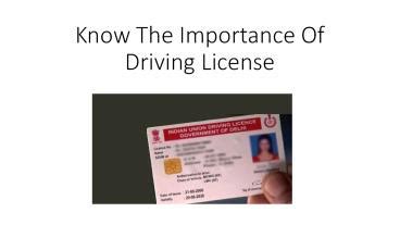 Know The Importance Of Driving License Presentation Free To Download