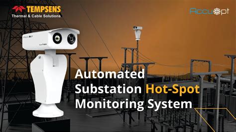 Automated Substation Hot Spot Monitoring System Youtube