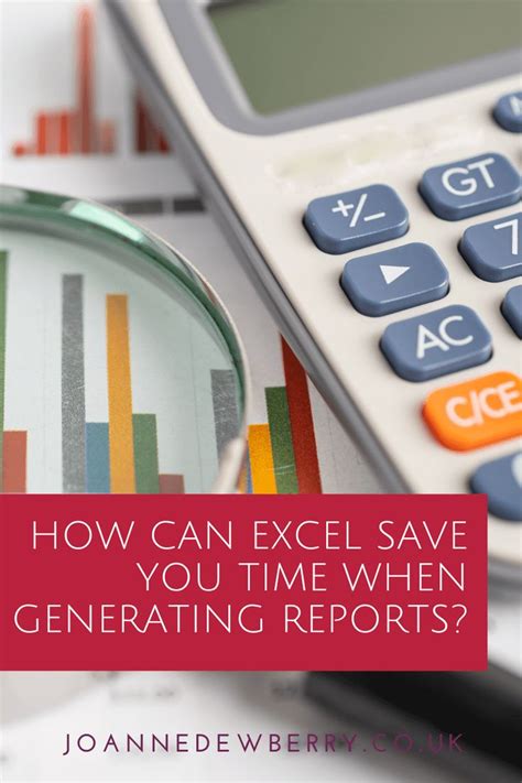 A Calculator Magnifying Glass And Pen With Text How Can Excel Save You Time When Generating