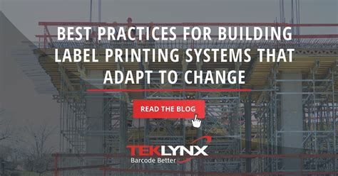 Building Label Printing Systems That Adapt Best Practices
