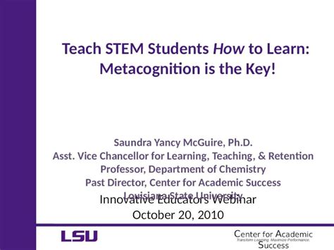 Pptx Teach Stem Students How To Learn Metacognition Is The Key Pptx Teach Stem Students How To Learn Metacognition Is The Key