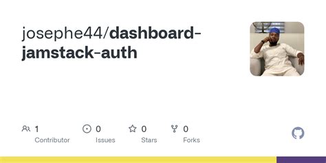 GitHub Josephe Dashboard Jamstack Auth