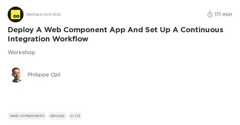 Deploy A Web Component App And Set Up A Continuous Integration Workflow