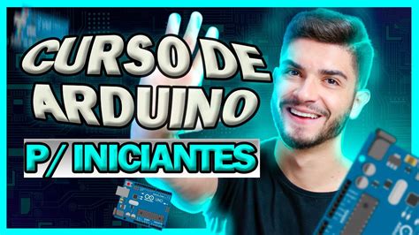 Curso De Arduino Para Iniciantes Aula YouTube