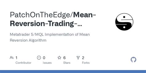 Github Patchontheedgemean Reversion Trading Algorithm Metatrader 5mql Implementation Of
