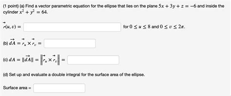solved 1 point a find a vector parametric equation for