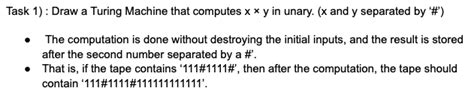 solved task 1 draw a turing machine that computes x×y in