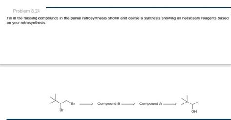 Solved Fill In The Missing Compounds In The Partial
