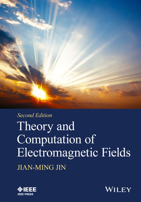 Theory And Computation Of Electromagnetic Fields 2nd Edition Premiumjs Store