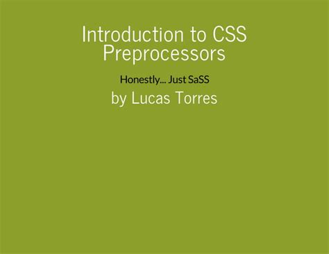 Introduction To Css Preprocessors Ppt