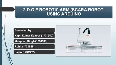 2 D O F Robotic Arm Scara Robot Using Arduino Programming Pptx