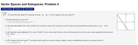 Solved Vector Spaces And Subspaces Problem 3 Previous
