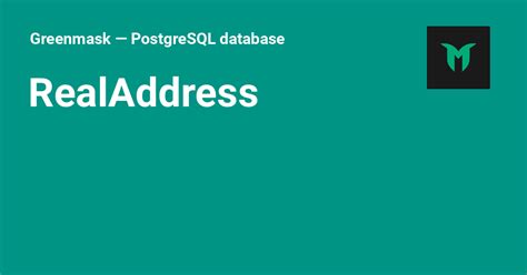 Realaddress Greenmask — Postgresql Database Anonymization And
