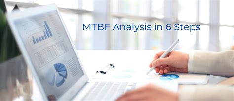 Mtbf Analysis In Six Steps Relyence Reliability Software