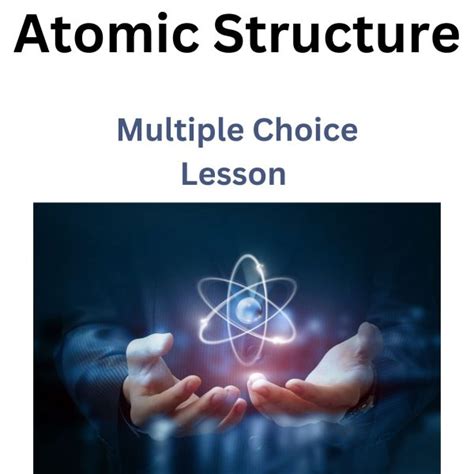 AP Chemistry Atomic Structure Multiple Choice Made By Teachers