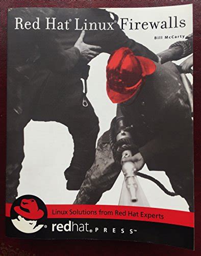 Red Hat® Linux® Firewalls Mccarty Bill 9780764524639 Abebooks