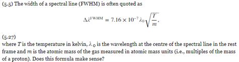 Solved The Width Of A Spectral Line Fwhm Is Often Quoted