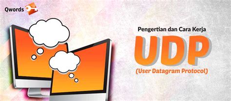 Pengertian Dan Cara Kerja Udp User Datagram Protocol
