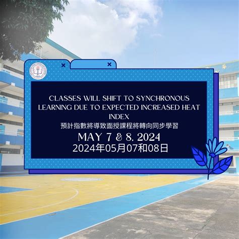 Synchronous Classes May 7 And 8 2024 Philippine Pasay Chung Hua Academy