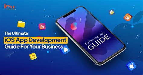 the ultimate guide to ios app development for business