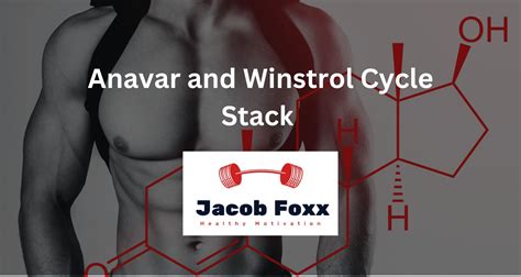 anavar and winstrol cycle stack the perfect pairing for success