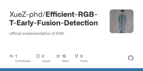 github xuez phd efficient rgb t early fusion detection official
