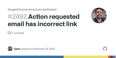 Action Requested Email Has Incorrect Link Issue GoogleChrome Chromium Dashboard GitHub
