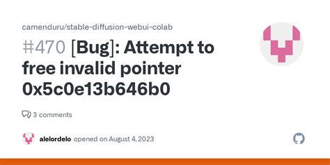 [bug] attempt to free invalid pointer 0x5c0e13b646b0 · issue 470