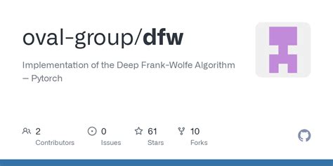 Github Oval Groupdfw Implementation Of The Deep Frank Wolfe Algorithm Pytorch