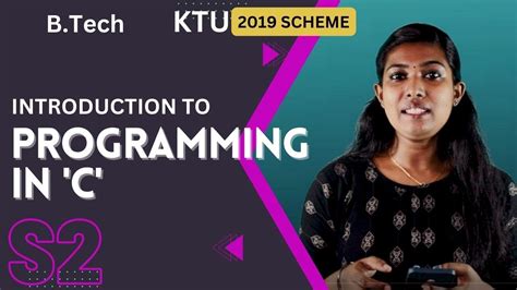 Introduction To Programmming In C S2 Btech Btech Tutor Youtube