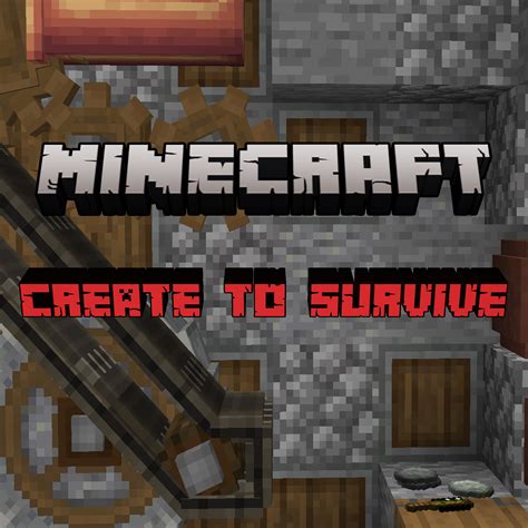 Create To Survive [fabric] Minecraft Modpacks Curseforge