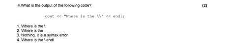 Solved What Is The Output Of The Following Codecout ≪